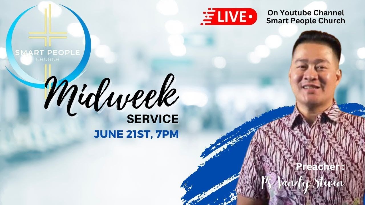 MIDWEEK SERVICE | 21 JUNI 2023 | Ps Vandy Steven - YouTube