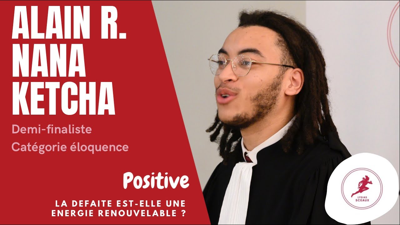 Alain R. Nana Ketcha - Demi finale Lysias Sceaux 2022 - Eloquence - YouTube
