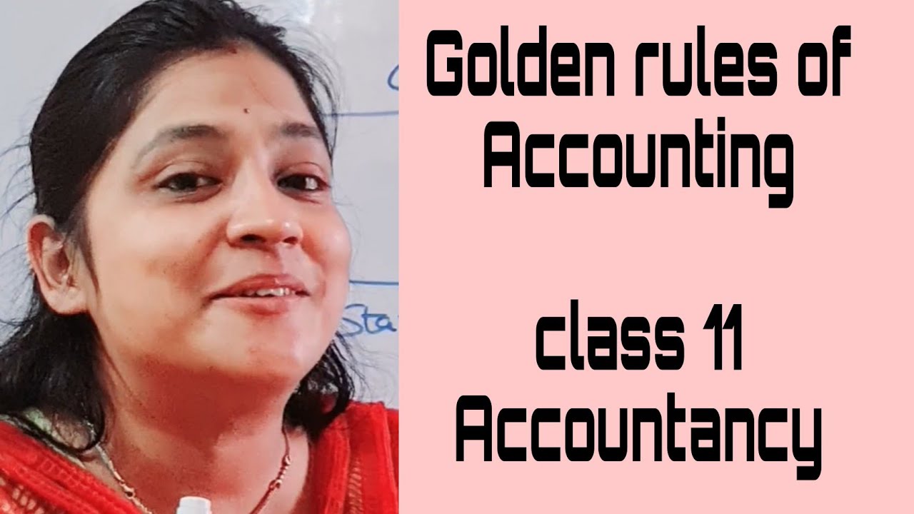 #golden rules of Accounting #traditional rules #Accountancy#class 11 # ...