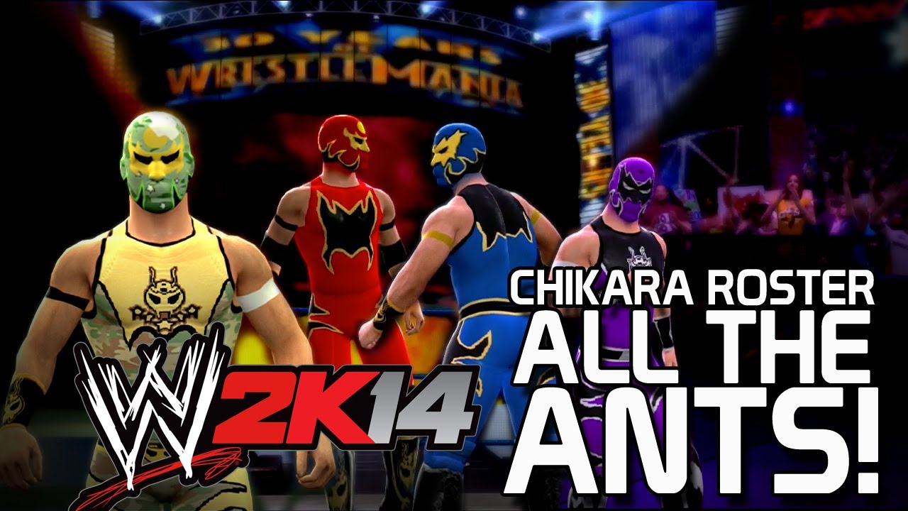 WWE 2K14 - CHIKARA Roster: All The Ants! - YouTube