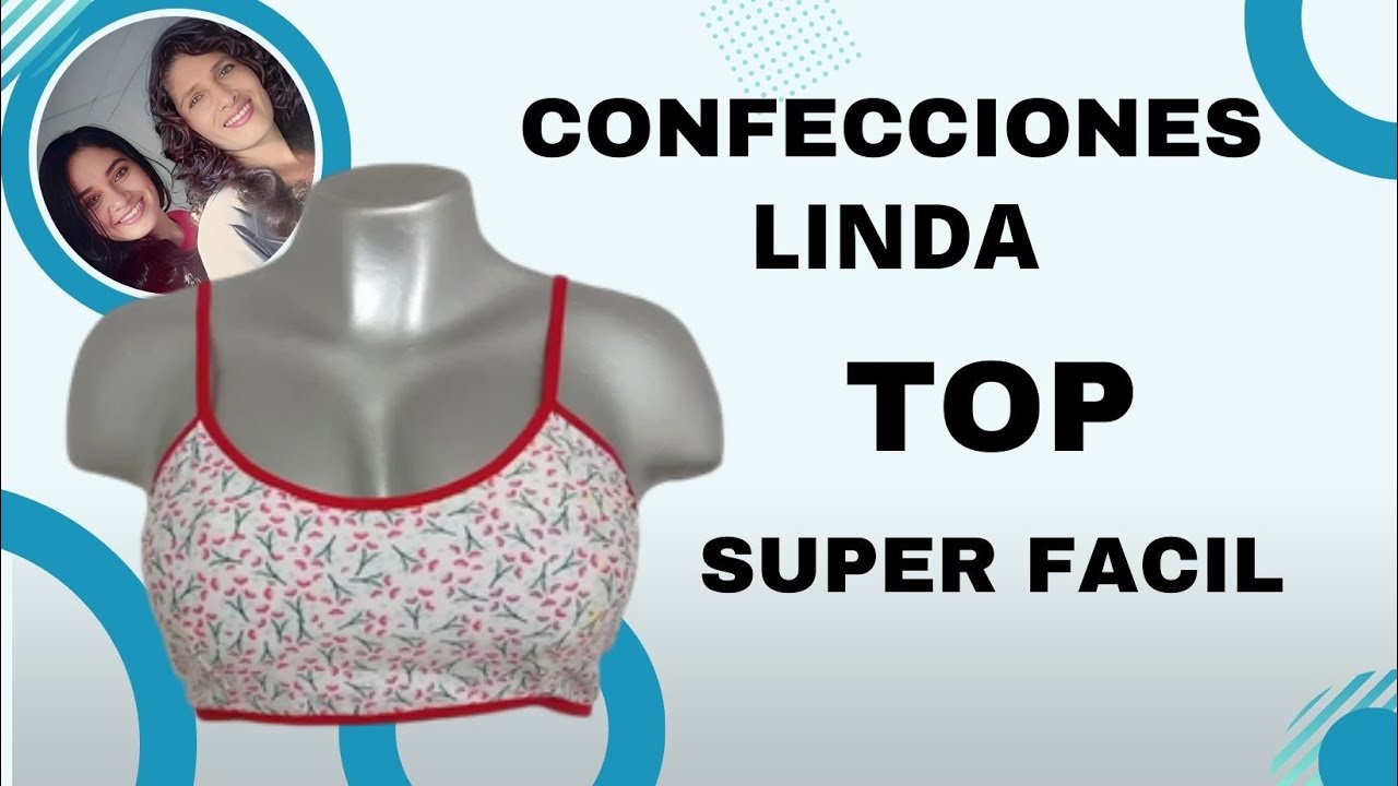 TOP SUPER FACIL ,, EN POCOS MINUTOS ,, CONFECCIONES LINDA - YouTube
