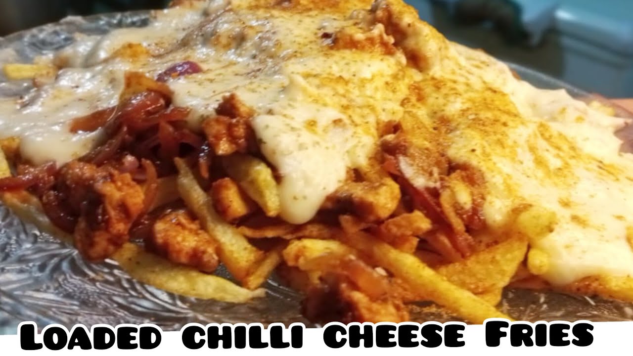 Loaded chilli cheese Fries | Delicious loaded fries recipe by ...