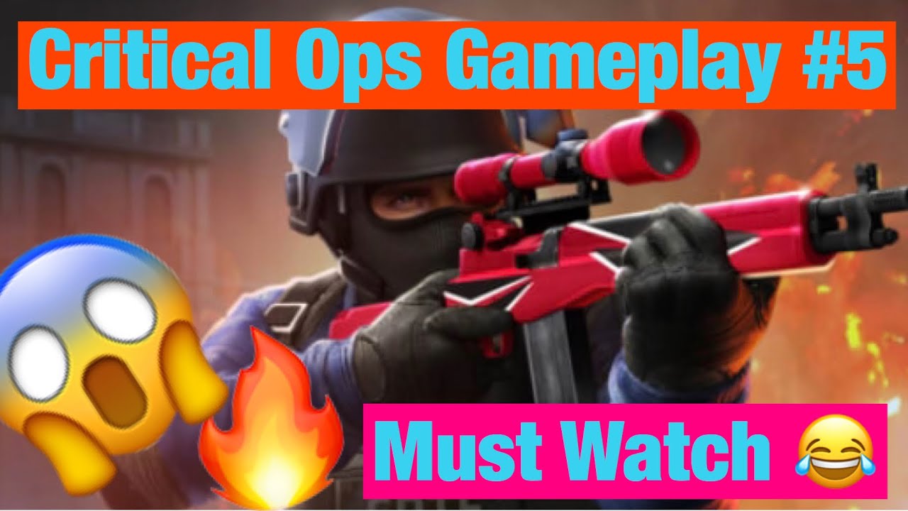 Critical Ops Gameplay #5 - YouTube