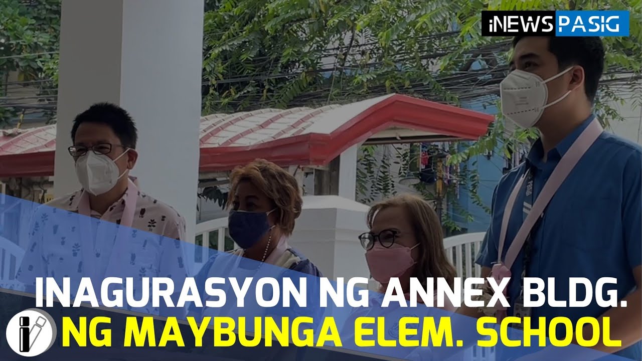 PART 1: Bagong tayo na bldg. sa Maybunga Elementary School - Annex ...