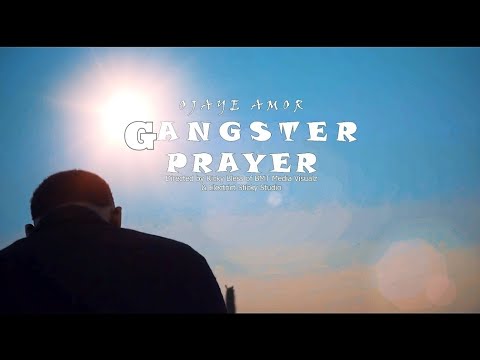 Ojaye Amor - Gangster Prayer - YouTube