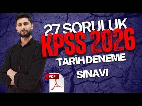 42) KPSS Netlerini Yükseltecek 27 Soruluk Tarih Deneme Sınavı / Lisans-Önlisans-Ortaöğretim 2026