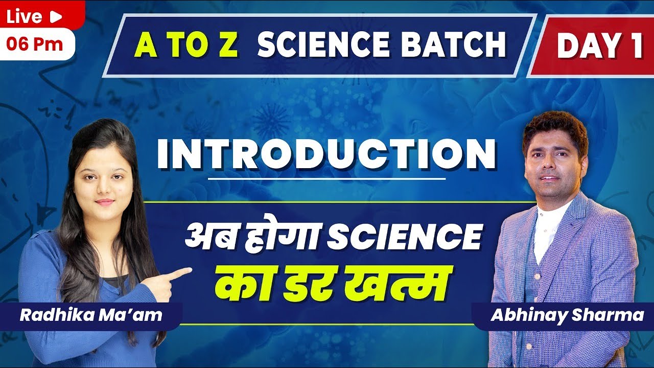 Introduction | Science | A to Z Batch | By Radhika ma'am - YouTube