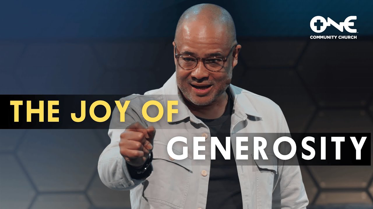 The Joy of Generosity | A message from Dr. Bryan Loritts - - Bible Portal