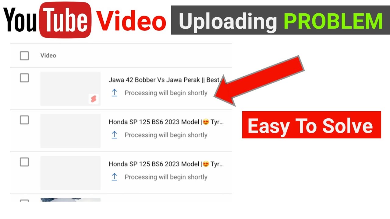 How To Solve Video Uploading Problem In Youtube Processing Will Begin Shortly Youtube Problem