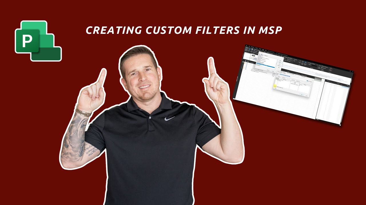 Creating Custom Filters in Microsoft Projects - YouTube