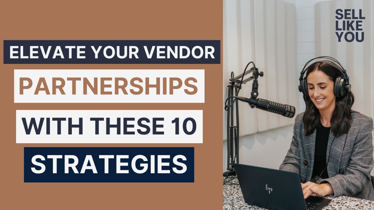 Elevate Your Vendor Partnerships with These 10 Strategies - YouTube