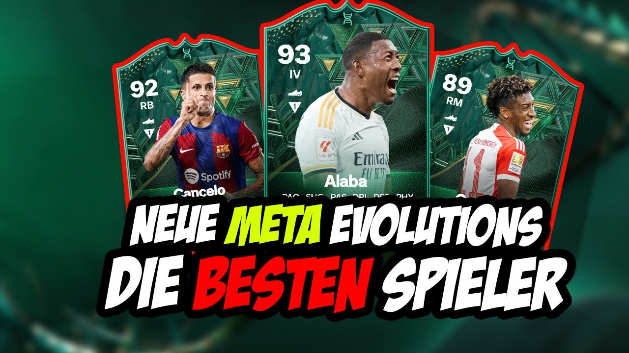 Neue META EVOLUTIONS !! Die BESTEN Spieler! 93 ALABA, 92 CANCELO uvm ...