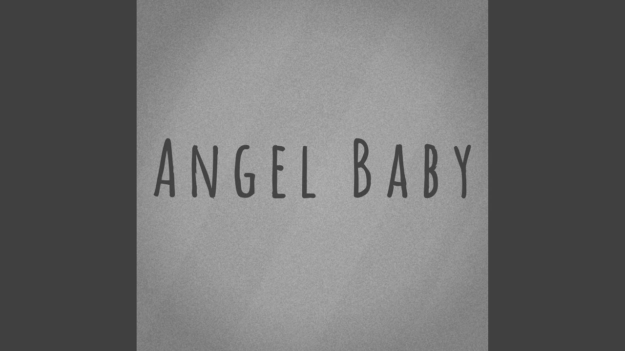 Angel Baby (Cover) - YouTube