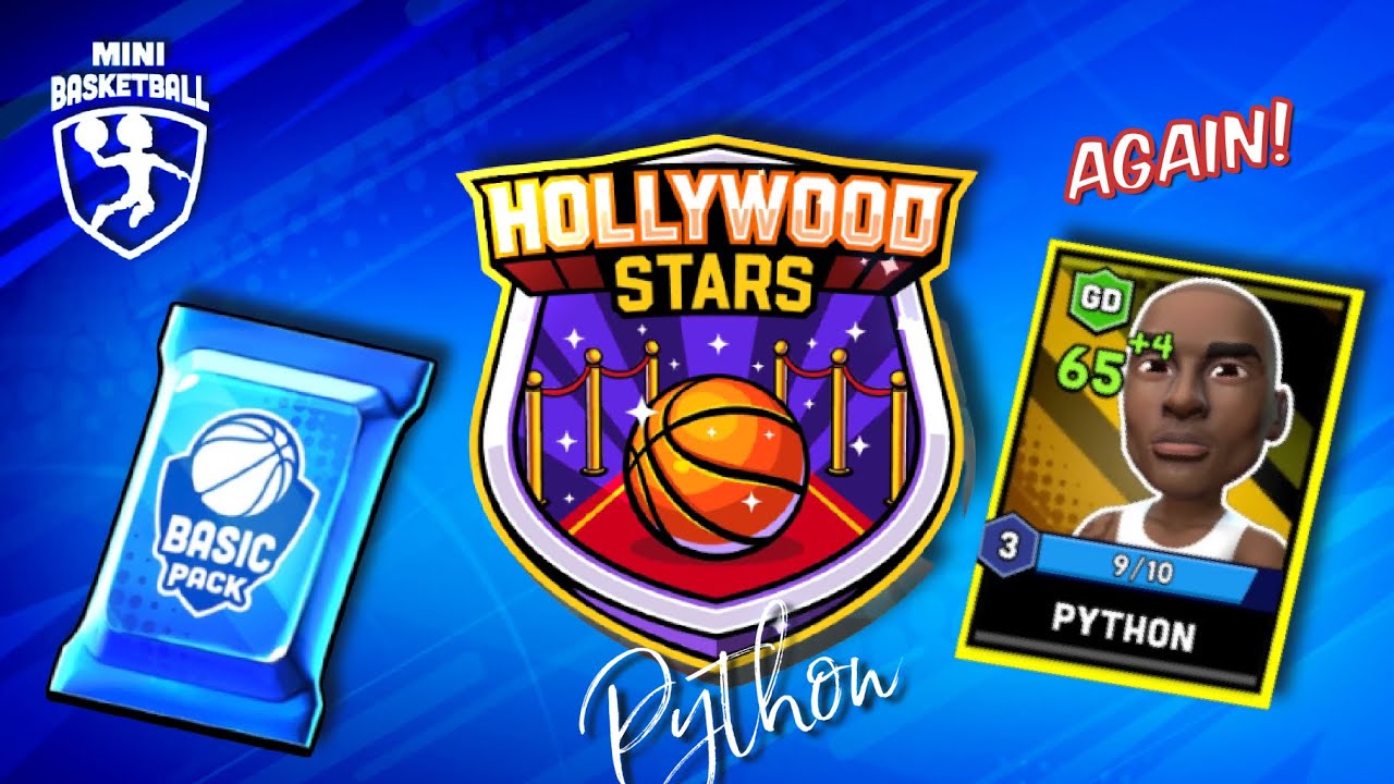 Mini BasketBall - Hollywood Stars! Python x1 in a Basic Pack Again!😂 ...