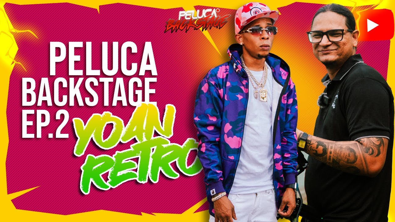 Yoan Retro, Melissa + Buena de Mas - Peluca BackStage EP.2🎥🤣 - YouTube