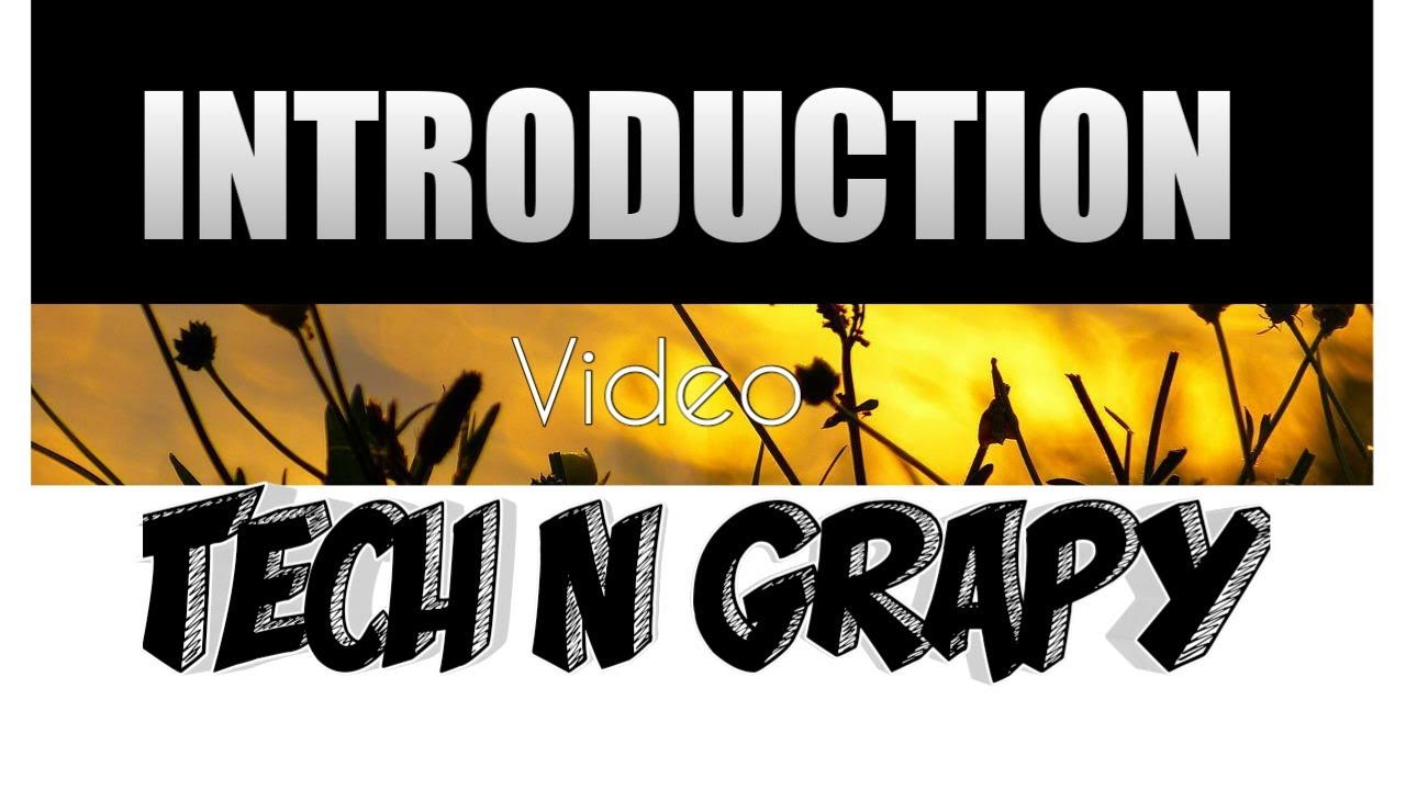 Tech n Graphy | Introduction Video | By Sneh & Devdatt - YouTube