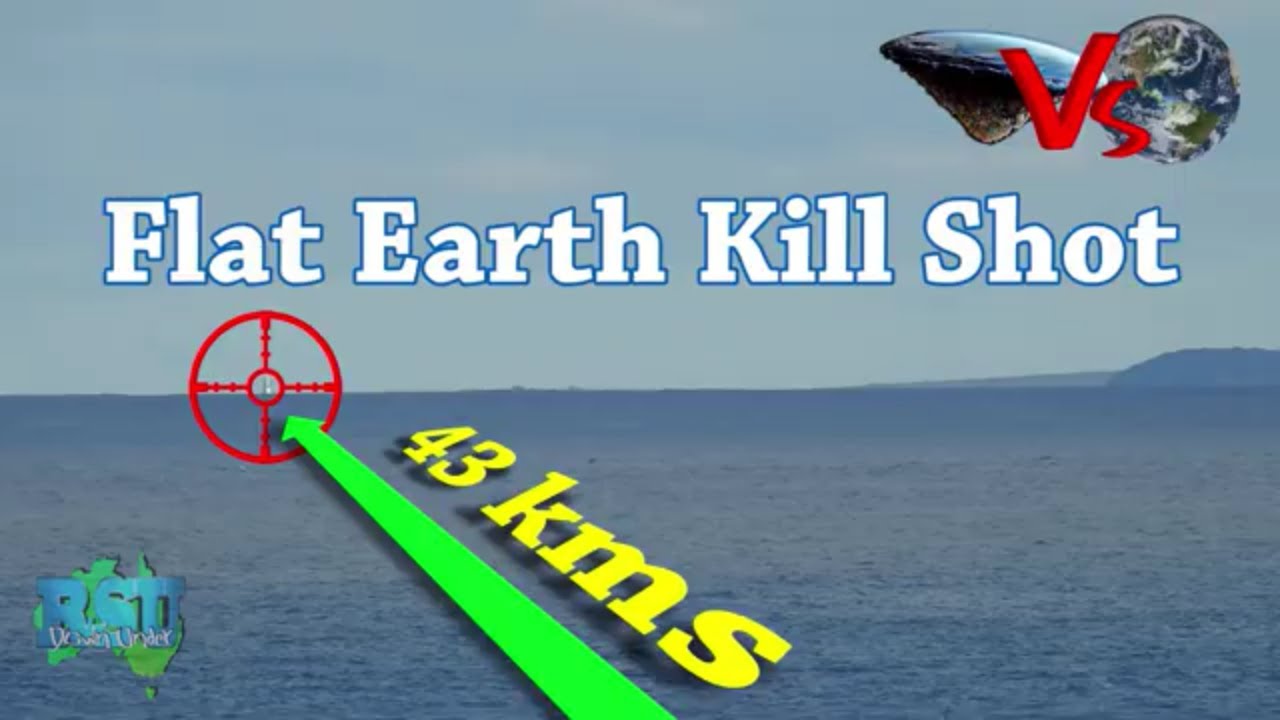 43km Long Distance Observation Globe Earth v Flat Earth Kill Shot - YouTube