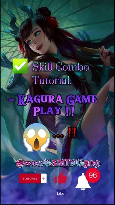 GAME PLAY KAGURA ️ EMBLEM SERTA BUILD TERSAKIT ️COMBO TUTORIAL KAGURA 2023 TERBARU. - YouTube