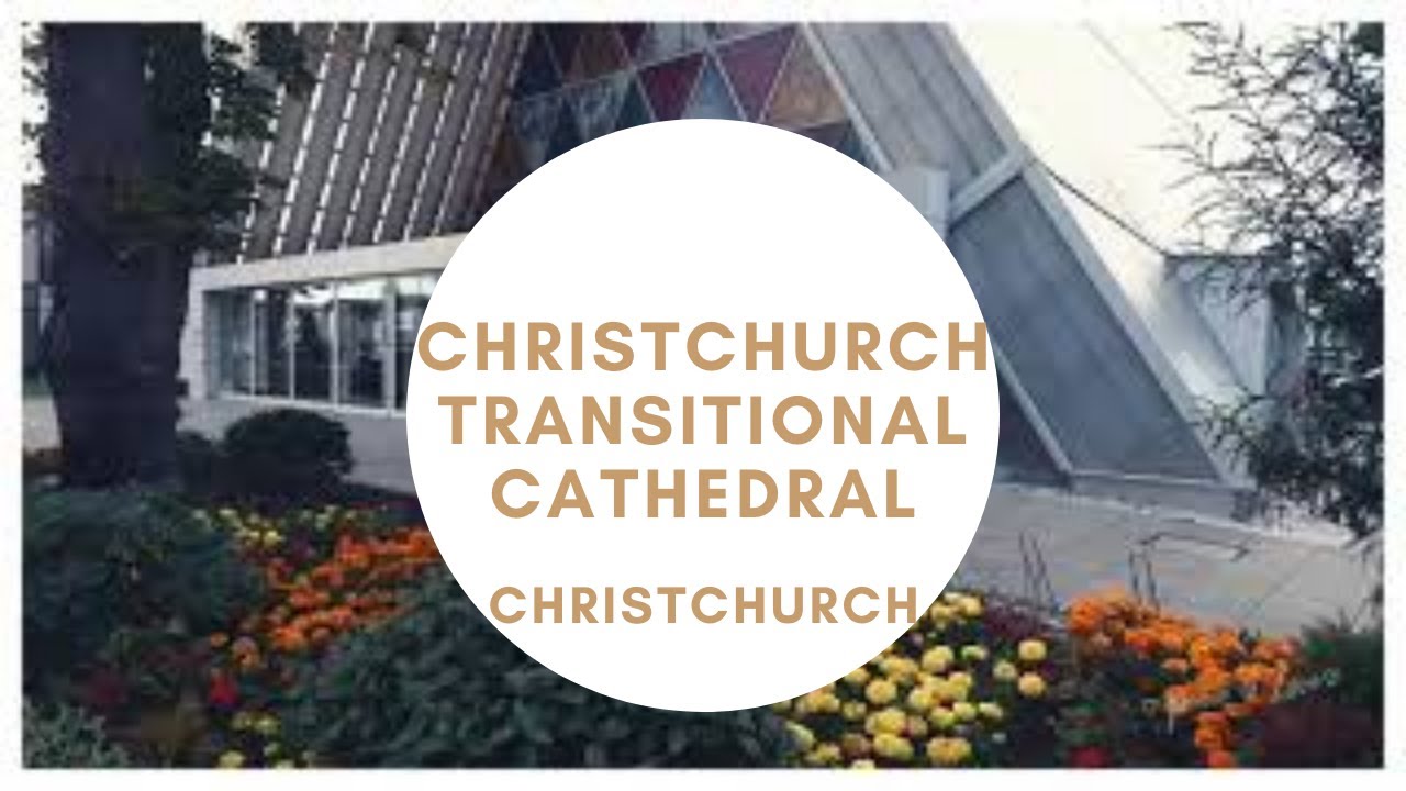 Christchurch Transitional Cathedral, Christchurch, New Zealand - YouTube