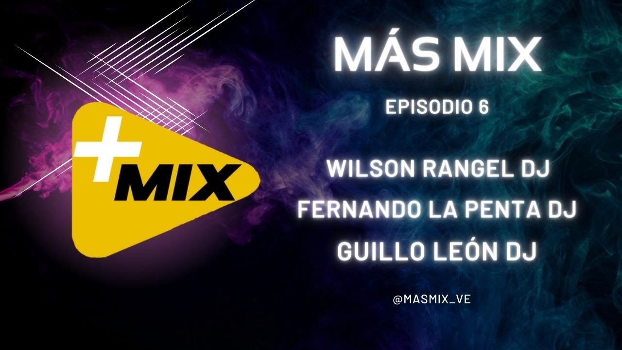 MAS MIX EP 06 - YouTube