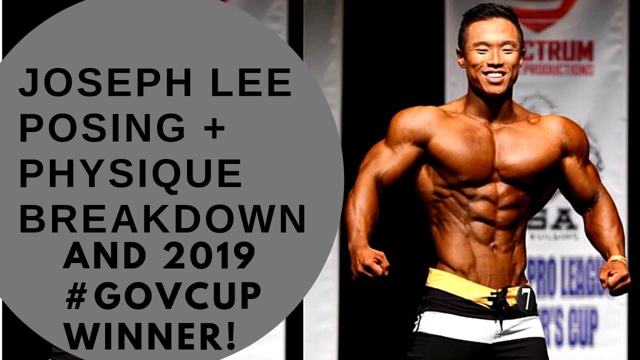 JOSEPH LEE POSING + 2019 IFBB GOVCUP TOP 3 - I was wrong about first ...