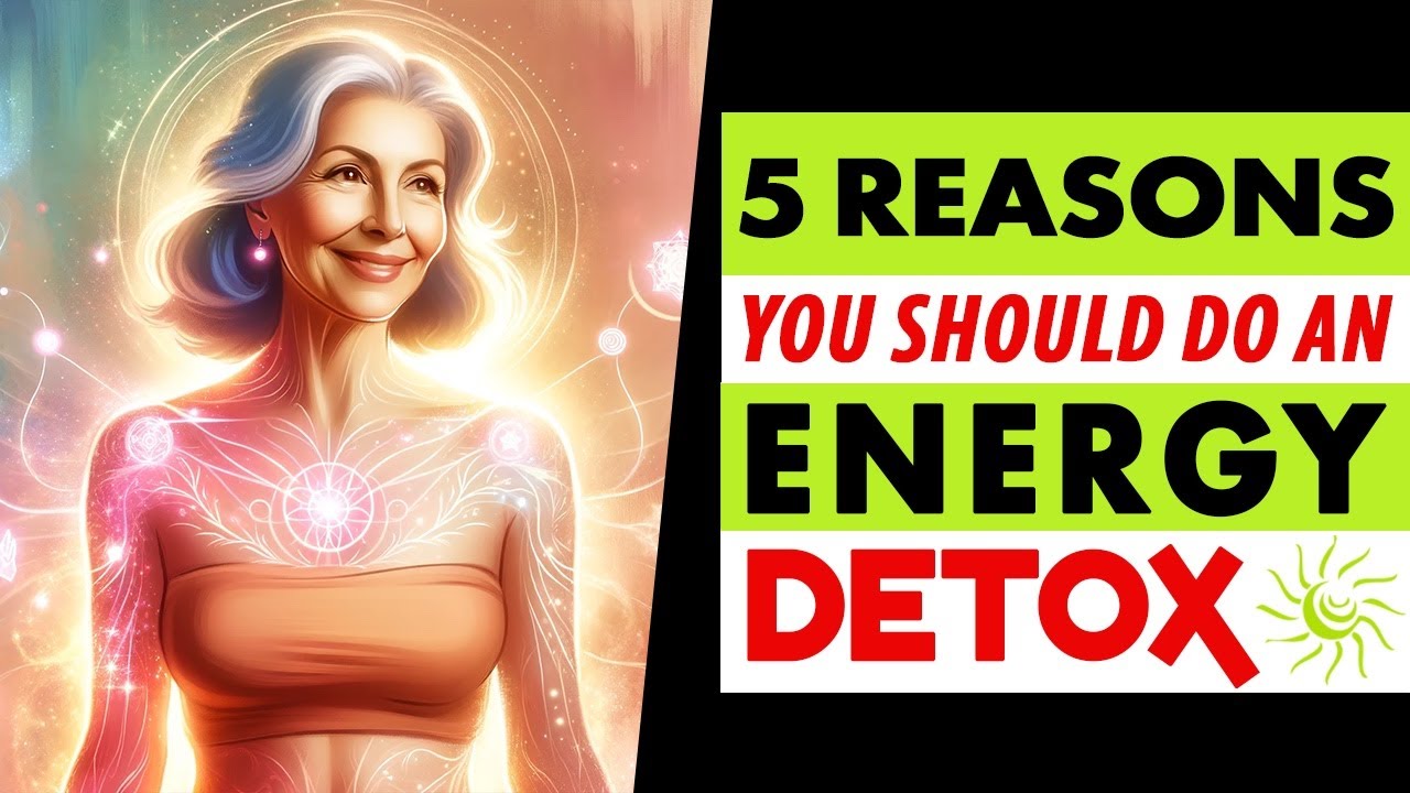 5 TOP Reasons For An Energy Detox 🙌 🙌 - YouTube