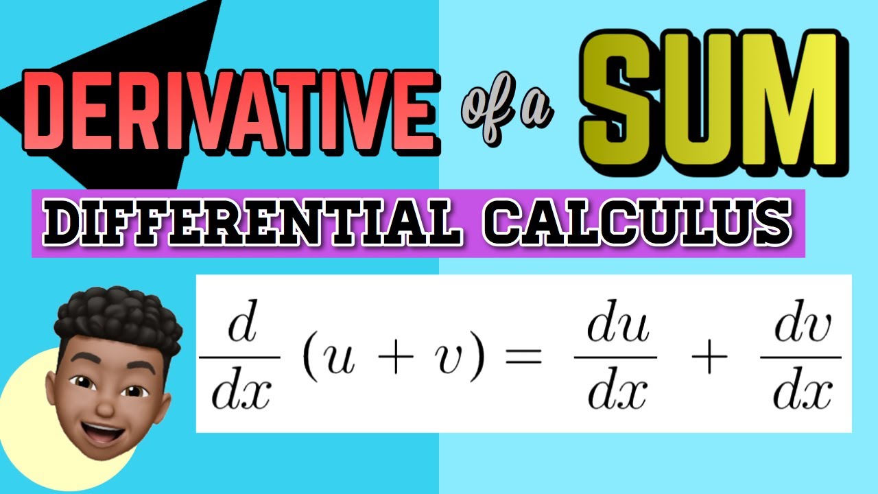 Derivative of a Sum - DIFFERENTIAL CALCULUS | Math-matic TV - YouTube