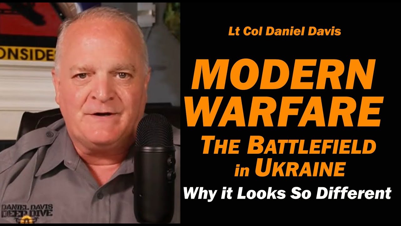 Modern Warfare: Why it Looks So Different Today /Lt Col Daniel Davis ...