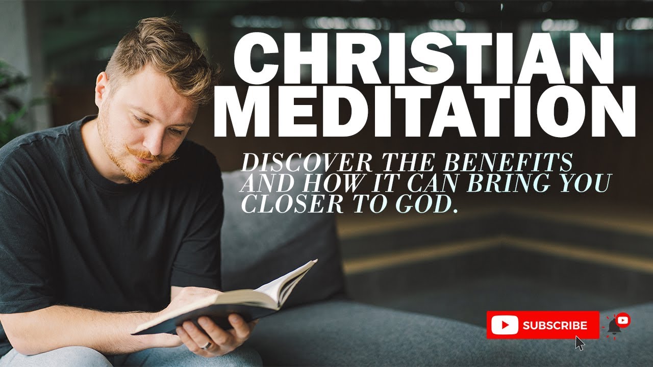 The Art of Christian Meditation: A Step-by-Step Guide - YouTube