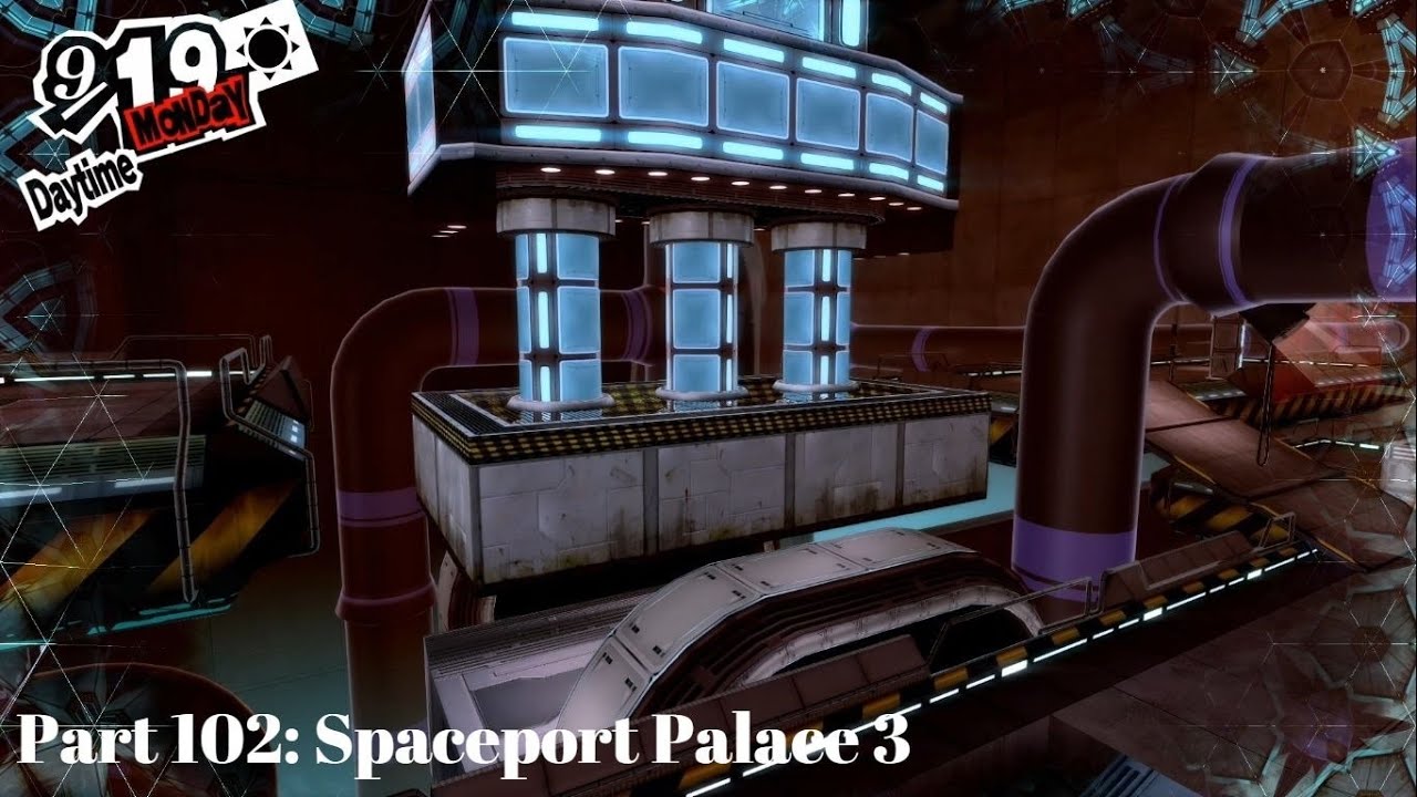 Persona 5 Royal Walkthrough Part 102 Spaceport Palace 3 - PS4 - No ...