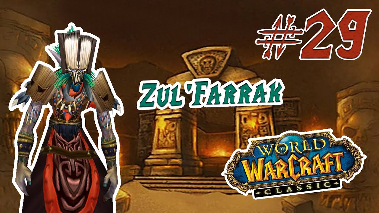 WoW Classic: Zul'farrak #29 - YouTube
