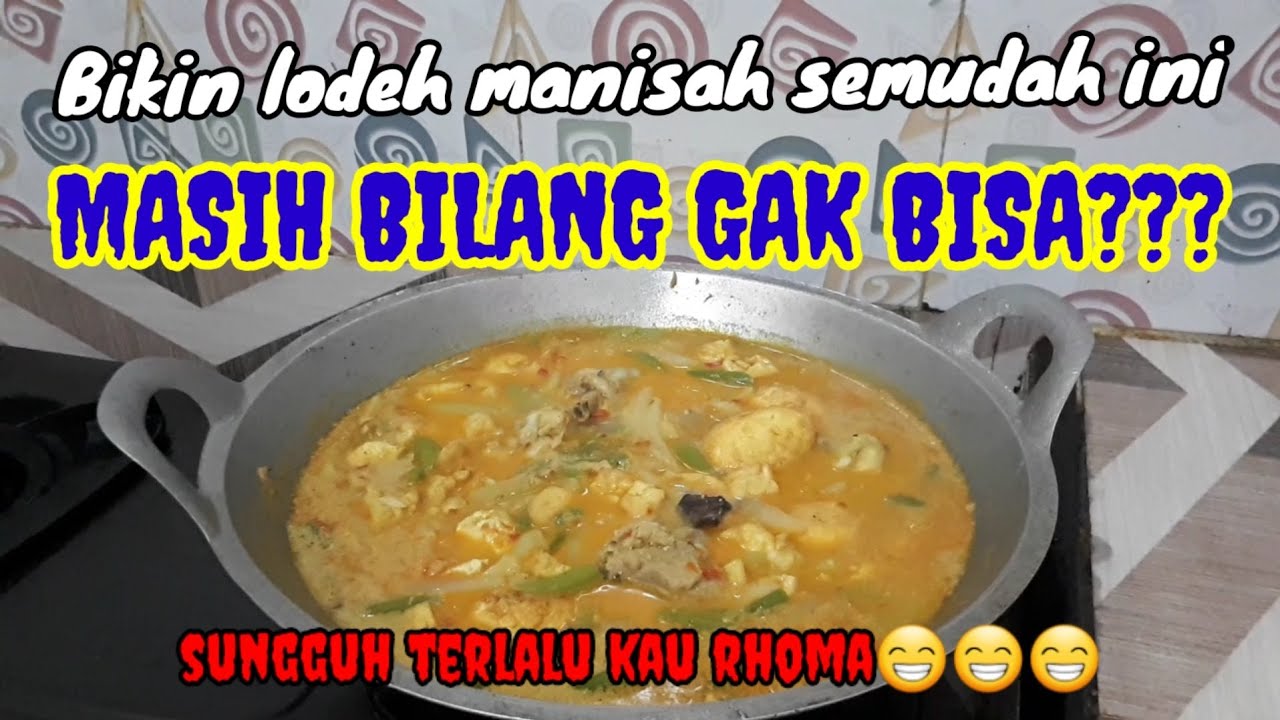 Cara memasak sayur lodeh manisah kuah kuning | masakan indonesia ...