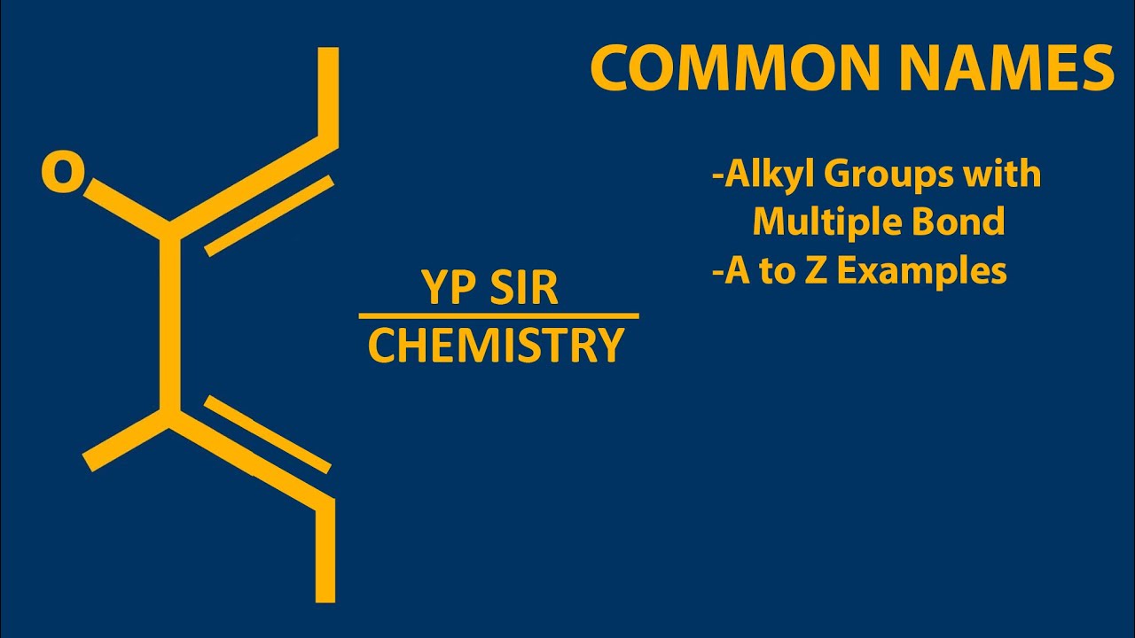 common names-3- alkyl groups and examples - YouTube