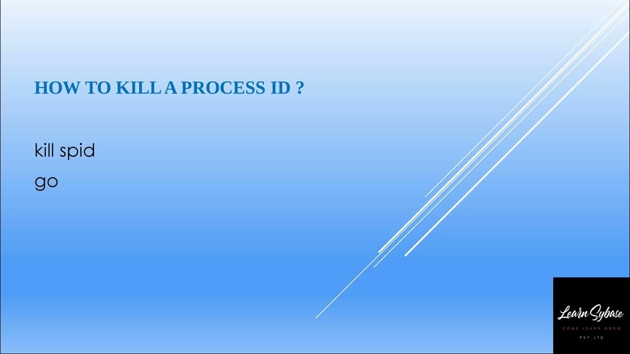 Sybase How to kill a process id - YouTube