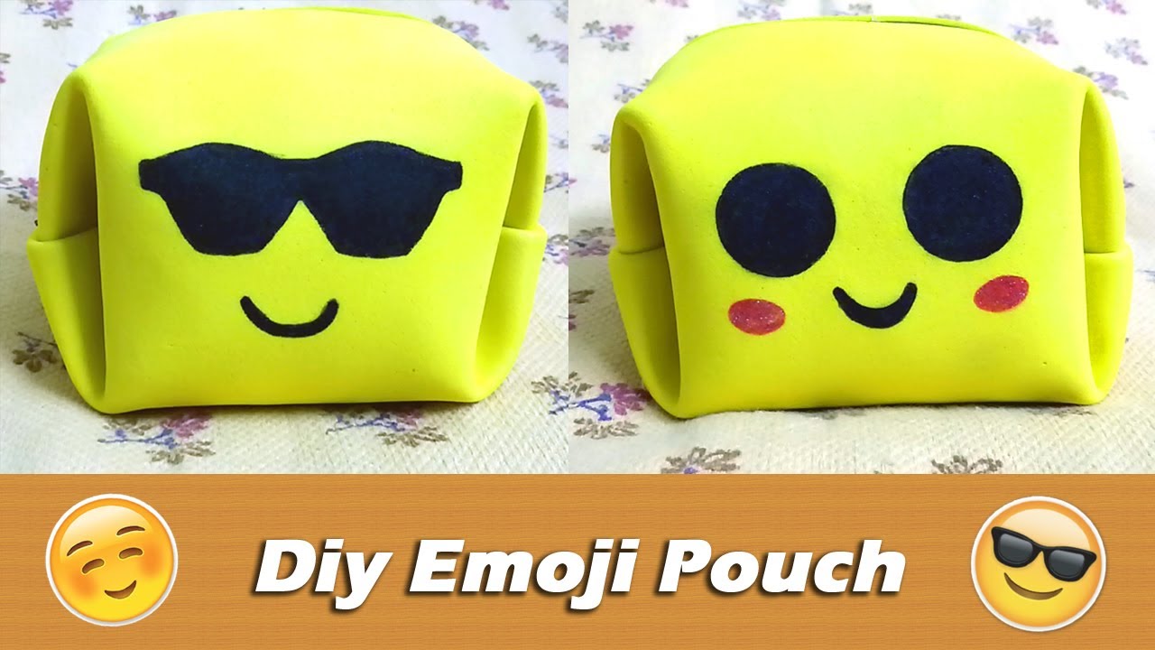Diy Emoji Pouch / No Sew Foam Sheet Pouch Smiley - YouTube