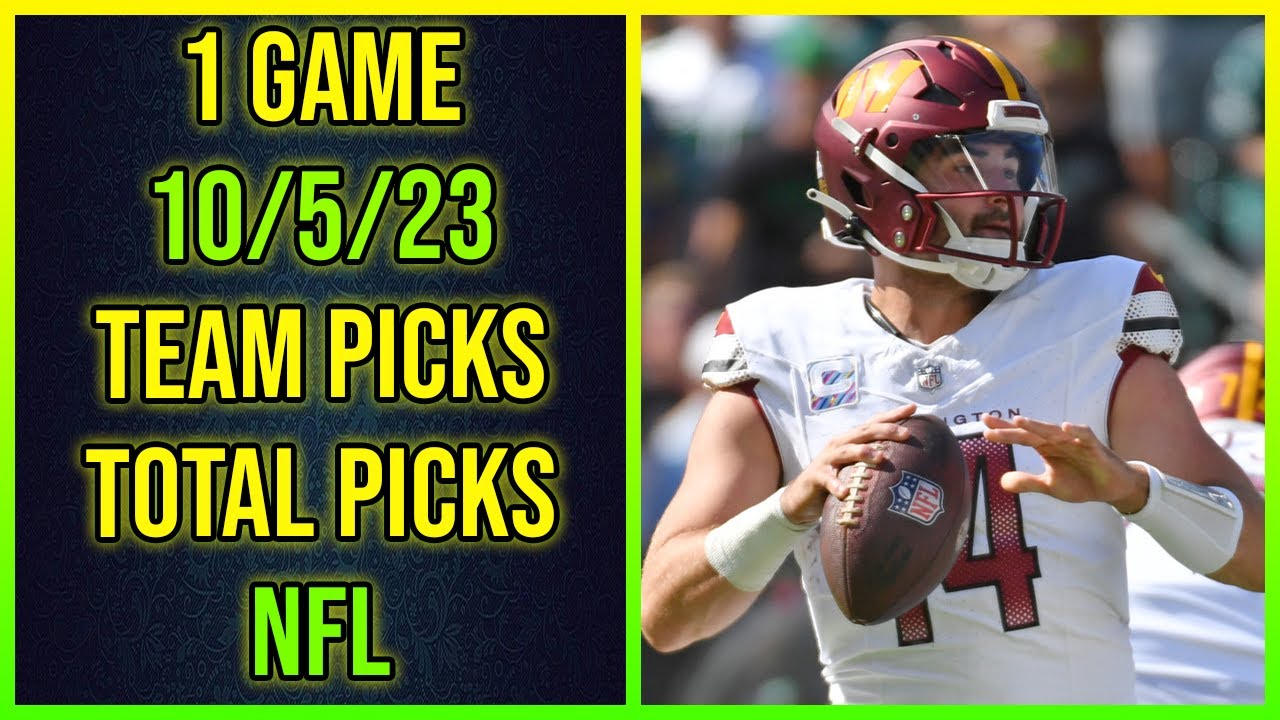 Free NFL Picks Today NFL Betting Picks 10/5/23 Week 5 NFL Predictions ...