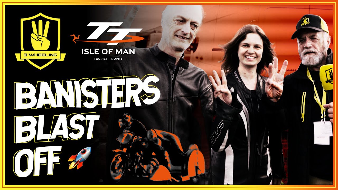 BANISTERS BLAST OFF 🚀 Tony & Sarah Bannister at the 3 Wheeling Pre-TT ...