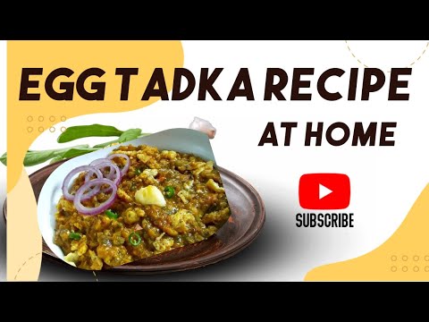 EGG TADAKA | DHABA STYLE EGG TADKA RECIPE | EGG DAL TADKA | ANDA TADAKA ...
