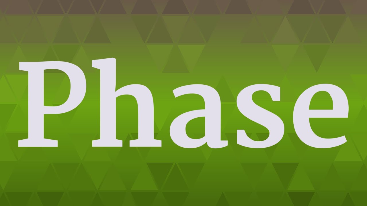 PHASE pronunciation • How to pronounce PHASE - YouTube