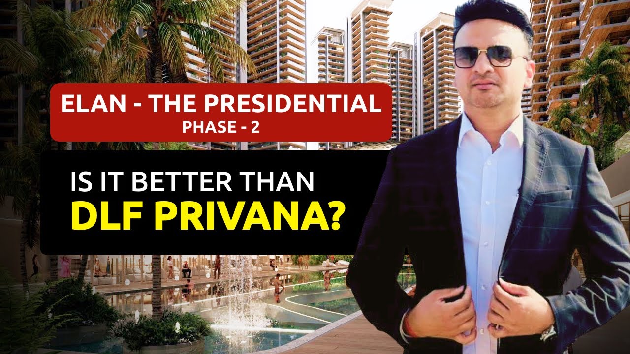 Elan The Emperor Presidential Phase 2 - Is it better than DLF Privana ...