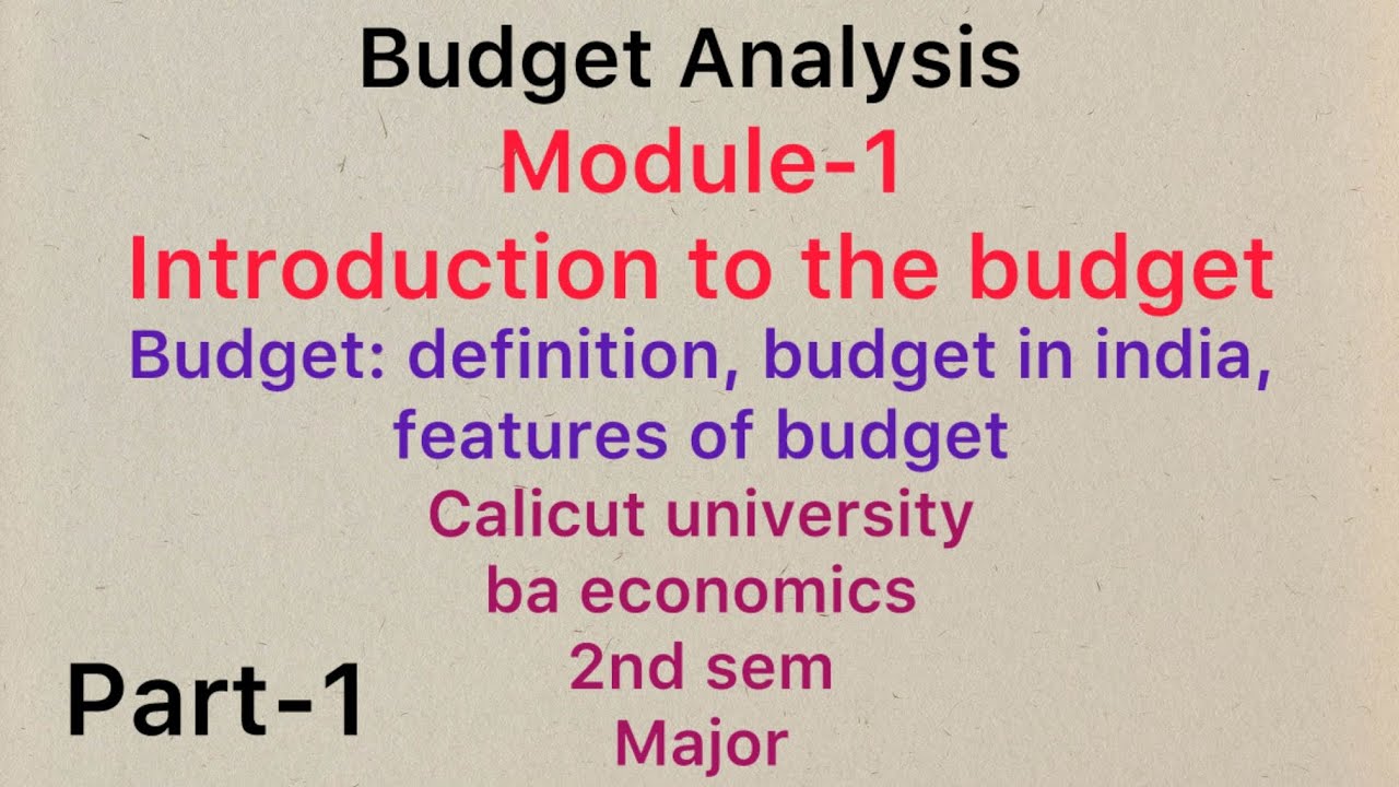 2nd sem/ Budget Analysis /ba economics/major/module-1-Introduction to ...