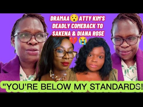 DRAMAA😯ATTY KIM'S DEADLY COMEBACK TO SAKENA & DIANA ROSE💔😭 - YouTube