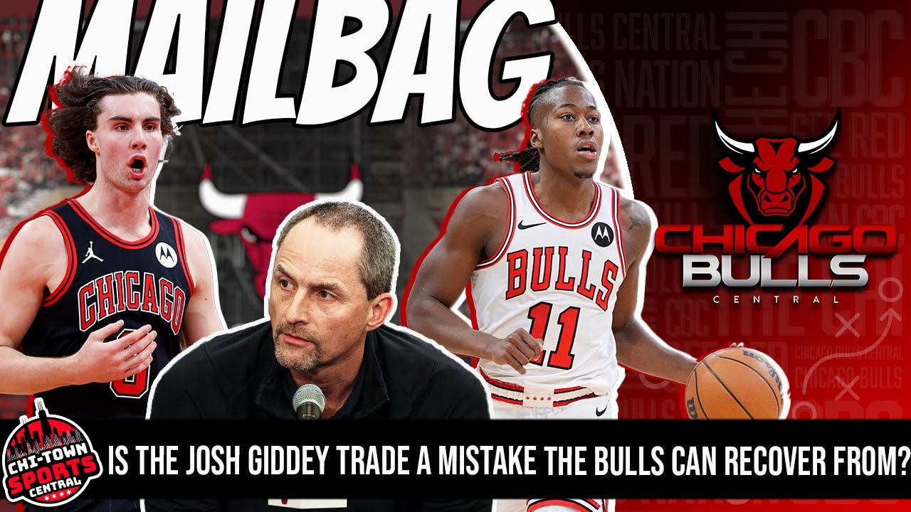 Mailbag: Is The Josh Giddey Trade A Mistake The Bulls Can Still Recover ...