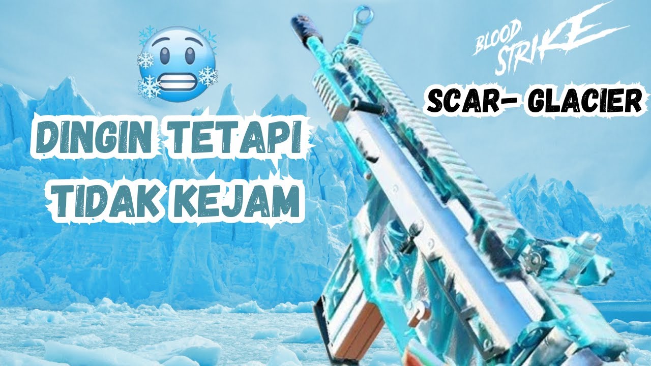 REVIEW SCAR GLACIER - GAMEPLAY WILSAR BLOODSTRIKE - YouTube