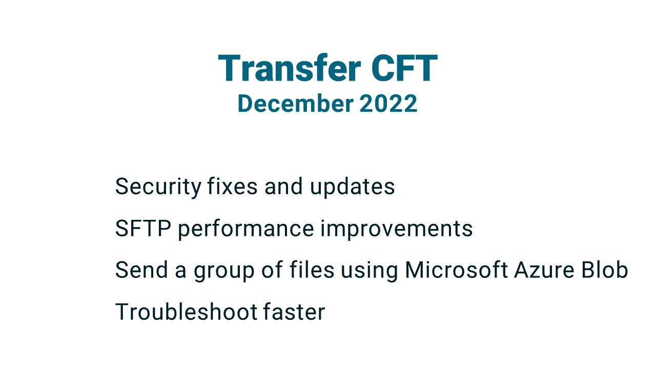 What’s new in Axway Transfer CFT | December 2022 - YouTube