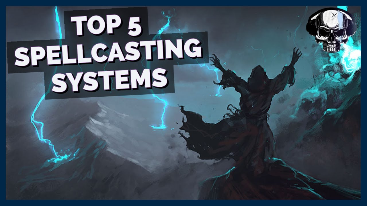 My Top 5 Favorite Spellcasting Systems - YouTube