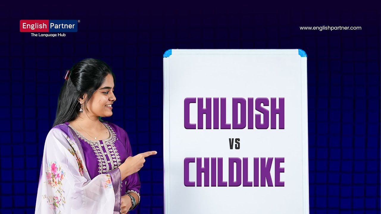 Is Childish and Childlike are Same? | Spoken english In tamil | English ...