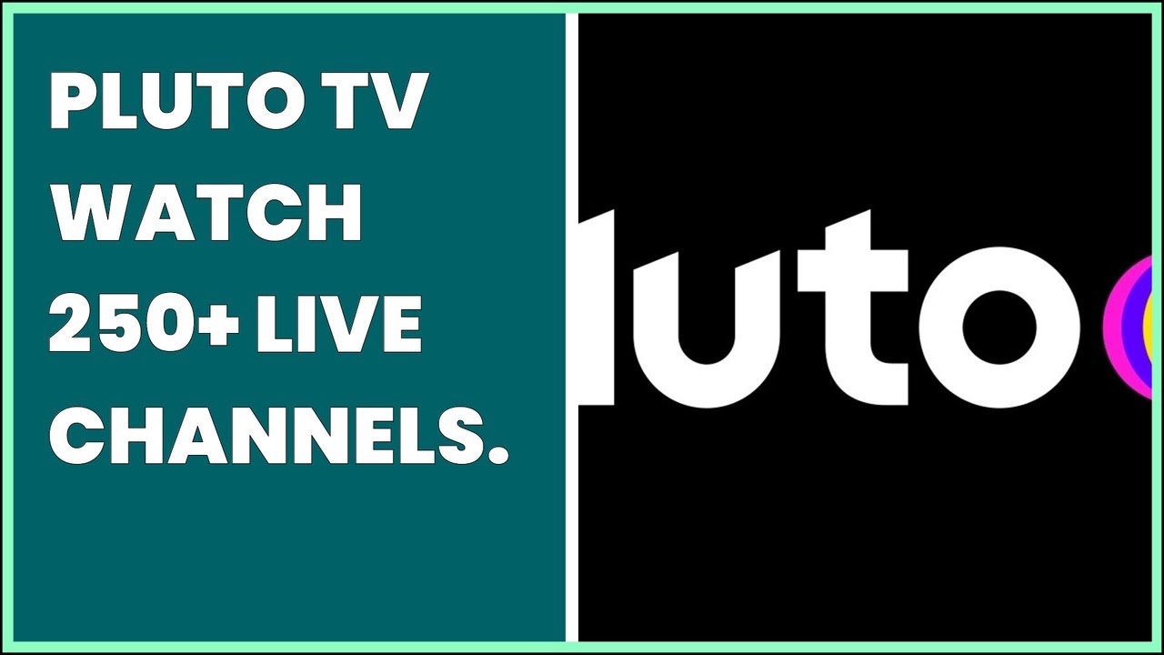 PLUTO TV WATCH 250+ LIVE CHANNELS. - YouTube