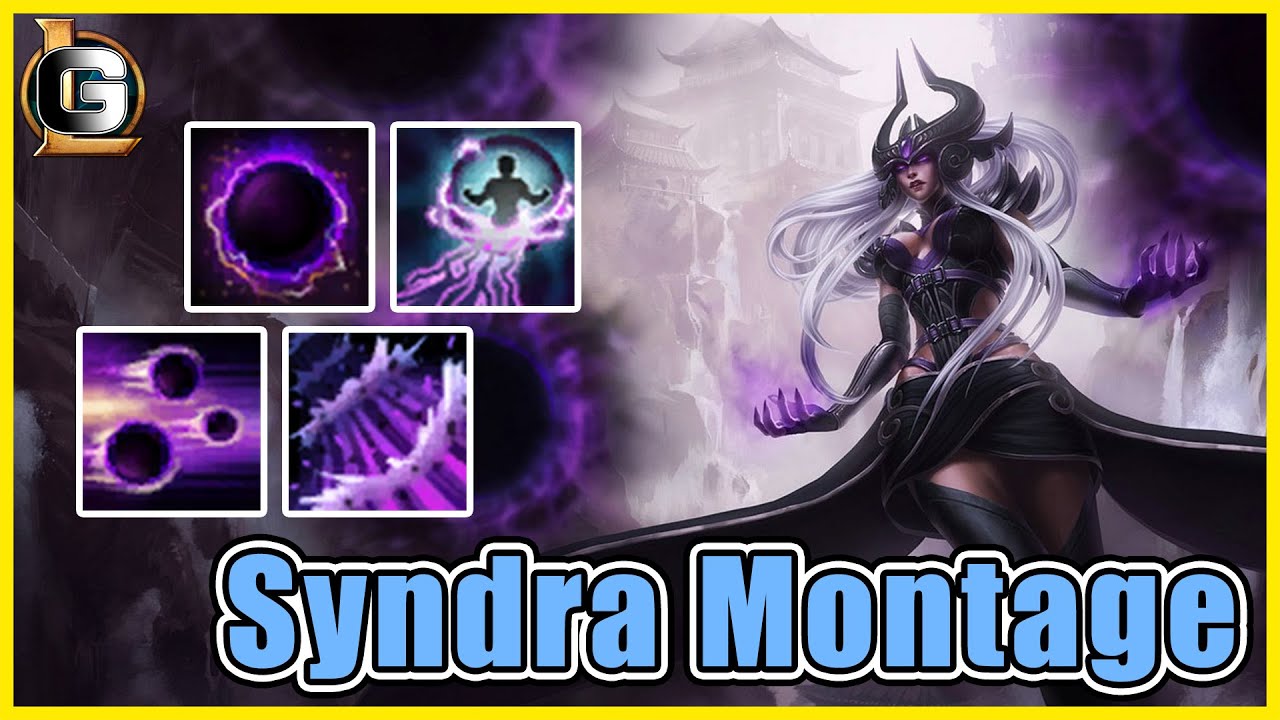 【Syndra Montage】The Dark Sovereign - Season 10 League of Legends Best ...