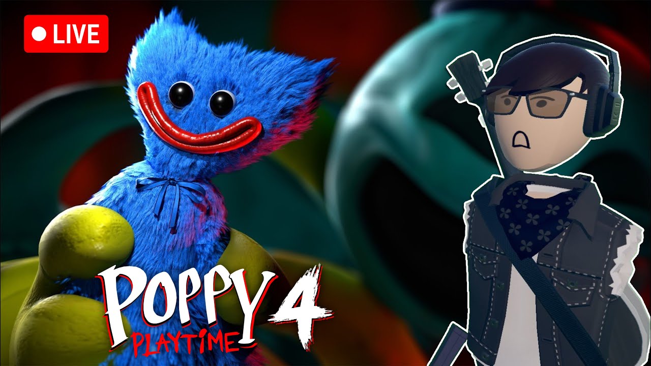 Poppy Playtime Chapter 4 LIVE! - YouTube